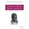 DOUTA SECK , ABOU GNAGNA Du meilleur à l'excellence